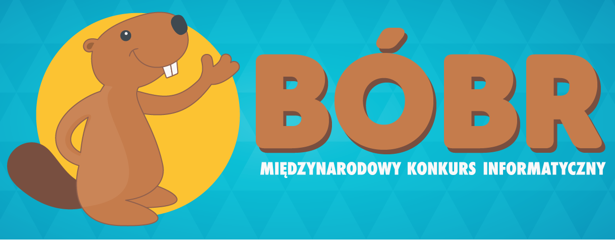Zapraszamy do udziału w Międzynarodowym Konkursie Informatycznym BÓBR ...